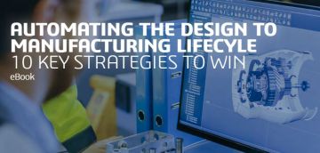Automating the Design to Manufacturing Lifecycle | SOLIDWORKS